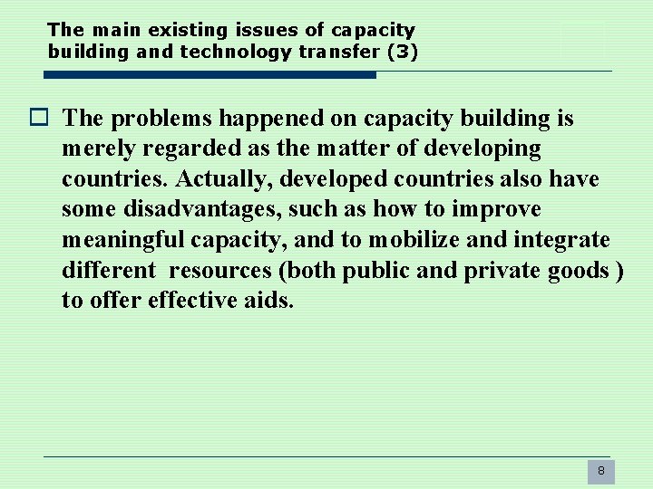 Capacity Building and Technology Transfer in the Context