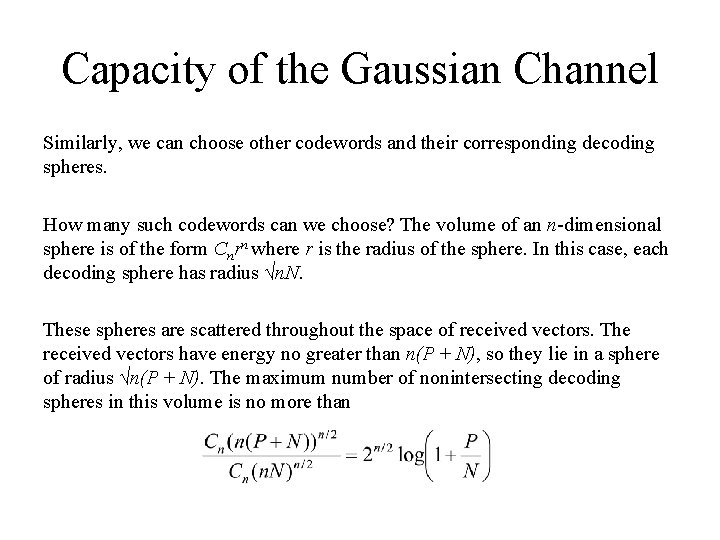 Gaussian Channel Introduction The most important continuous alphabet