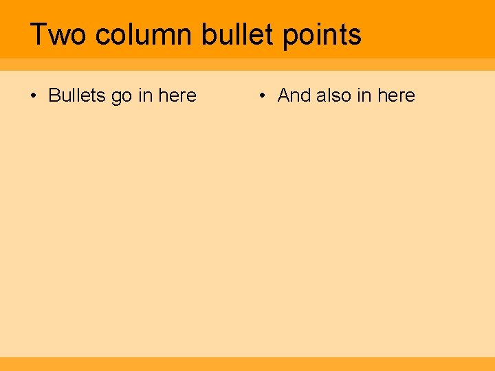 Strips Orange Template Example Bullet Point Slide Bullet