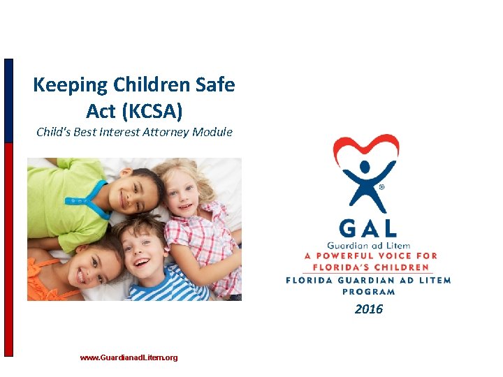 Keeping Children Safe Act KCSA Childs Best Interest