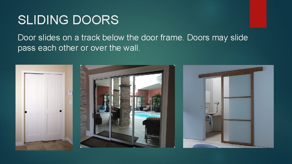 DOORS AND WINDOWS APPLICATIONS OF TECHNOLOGY SWINGING DOORS