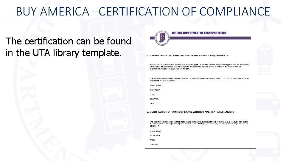 INDOT UTILITIES AND RAILROAD DIVISION BUY AMERICA FOR