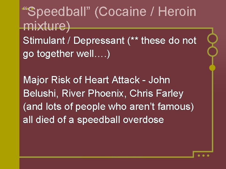 Substance Abuse NOTES alcohol the drug that causes