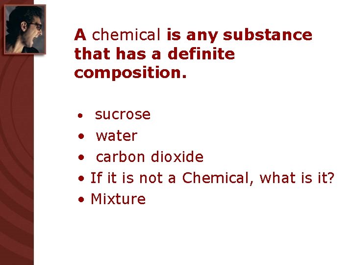 Chemistry Chapter 1 part I Objectives Define chemistry
