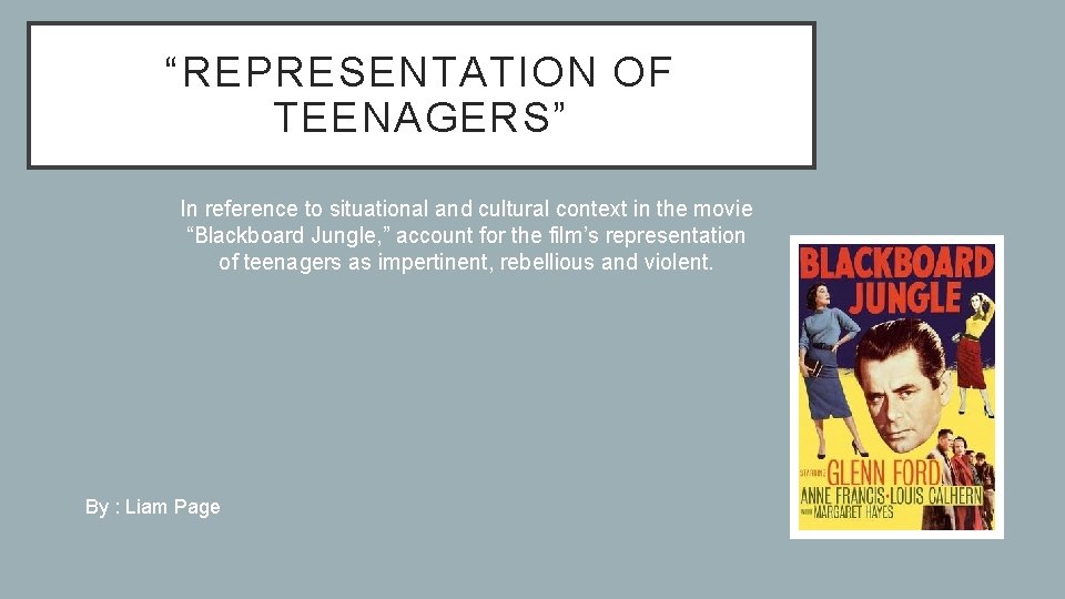 REPRESENTATION OF TEENAGERS In reference to situational and