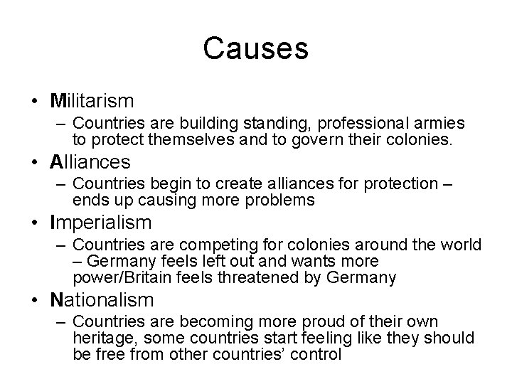 WWI Chapter 28 Causes Militarism Countries are building