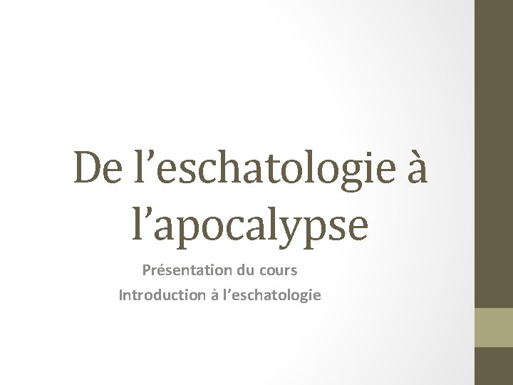 De leschatologie lapocalypse Prsentation du cours Introduction ...