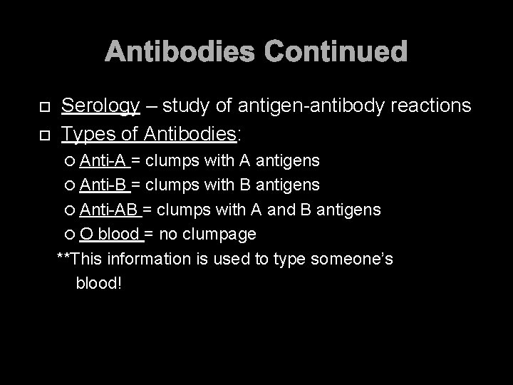 SEROLOGY HISTORY ANTIGENS ANTIBODIES Chapter 12 Serology Background