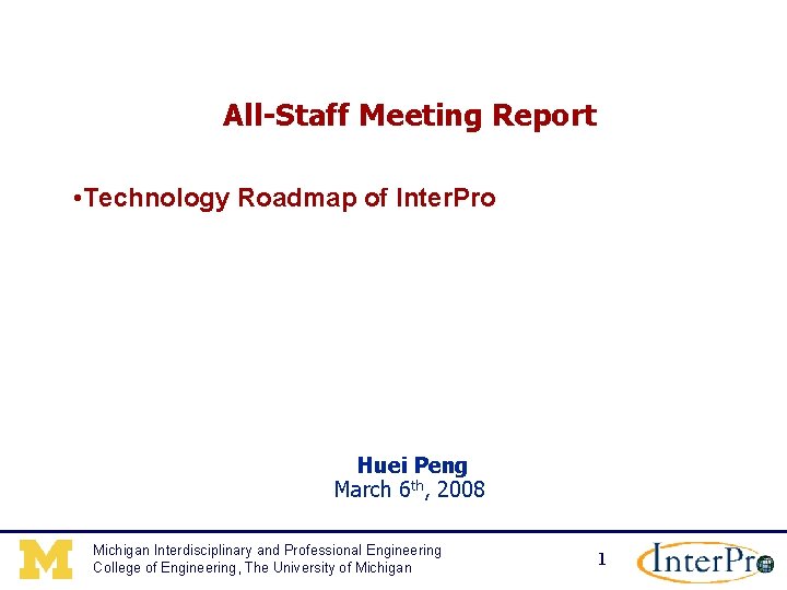 AllStaff Meeting Report Technology Roadmap of Inter Pro