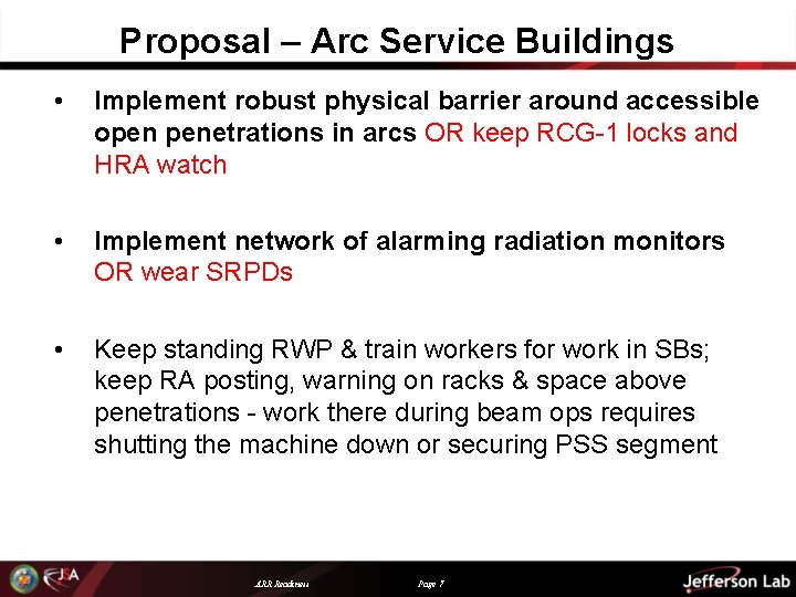 CHANGE OF ACCESS CONTROLS TO SERVICE BUILDINGS DURING