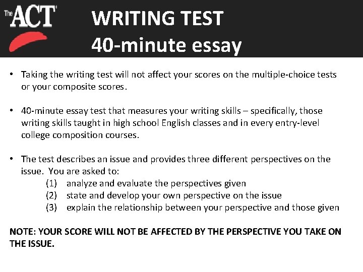 WRITING TEST 40 minute essay Taking the writing