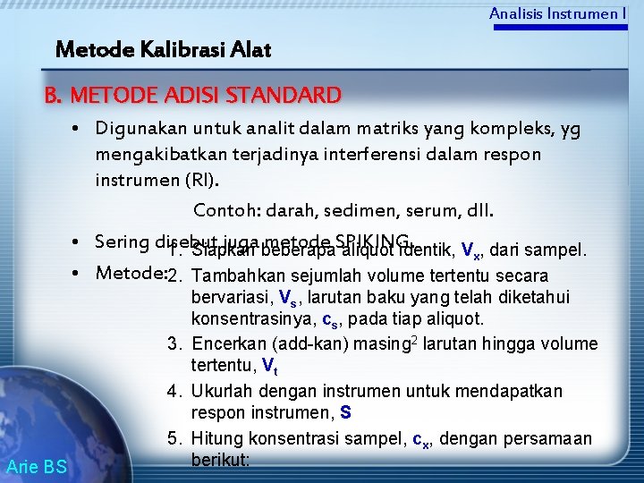 Analisis Instrumen I Metode Kalibrasi Alat Kalibrasi Adalah
