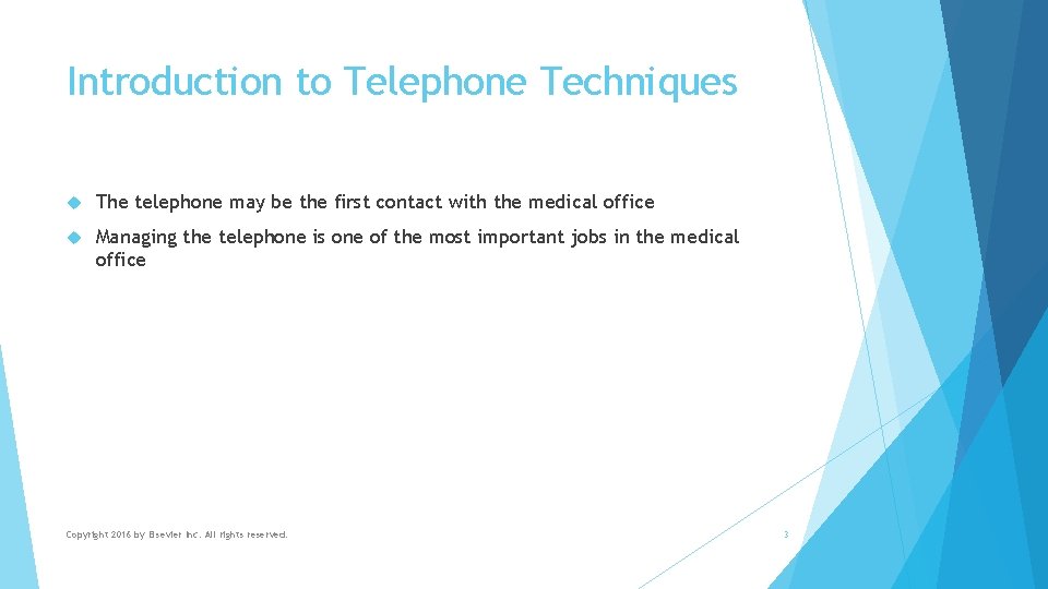 Chapter 41 Telephone Techniques Copyright 2016 by Elsevier