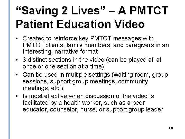 Module 4 Using the PMTCT Checklists Guides Forms