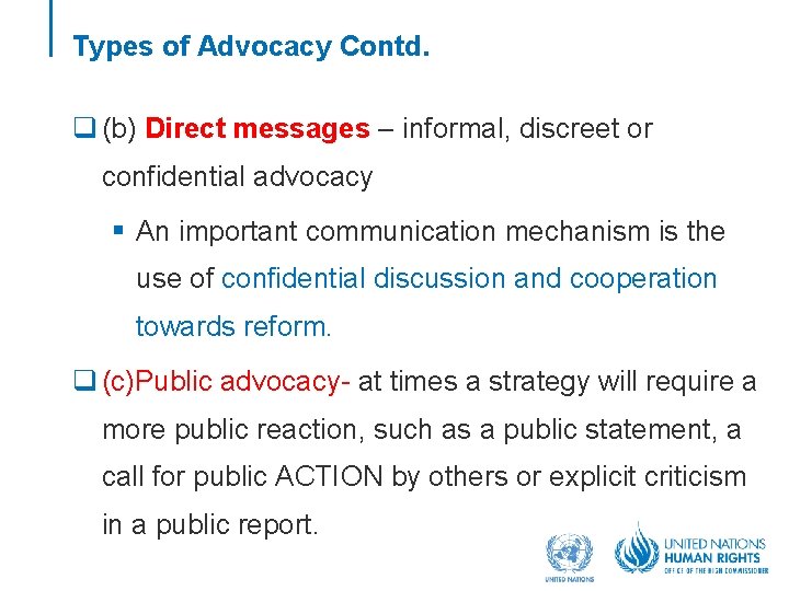 Introduction to Advocacy Techniques and Key Considerations for