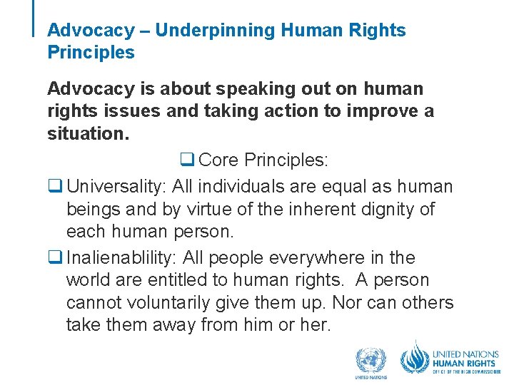 Introduction to Advocacy Techniques and Key Considerations for