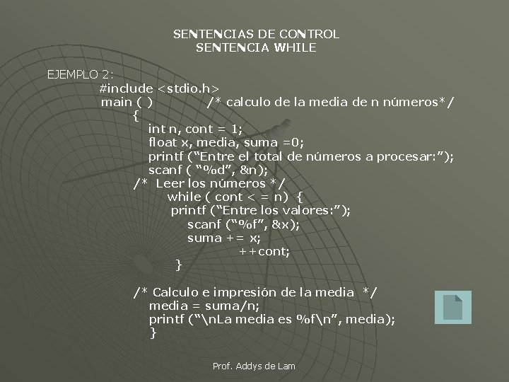 ESTRUCTURAS DE CONTROL REPETITIVAS OBJETIVOS u u u