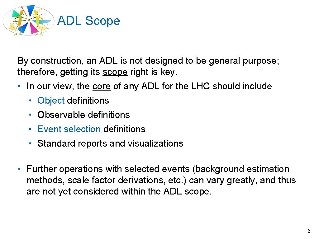 Analysis Description Languages for the LHC Harrison B