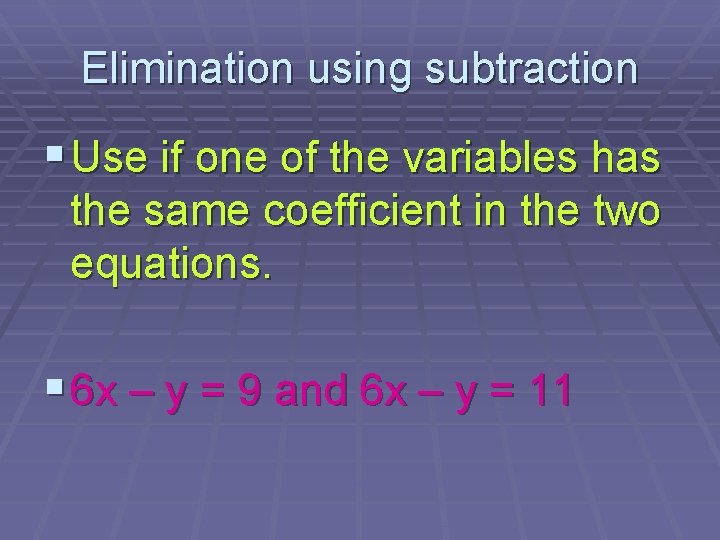 System of Equations Determine the Best Method Objective