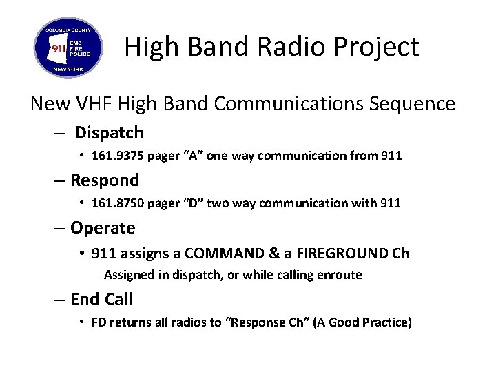 Columbia County Radio Project Highband Protocols APX Radios
