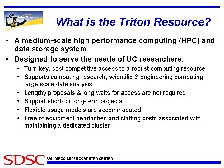 Overview of UCSDs Triton Resource A costeffective high