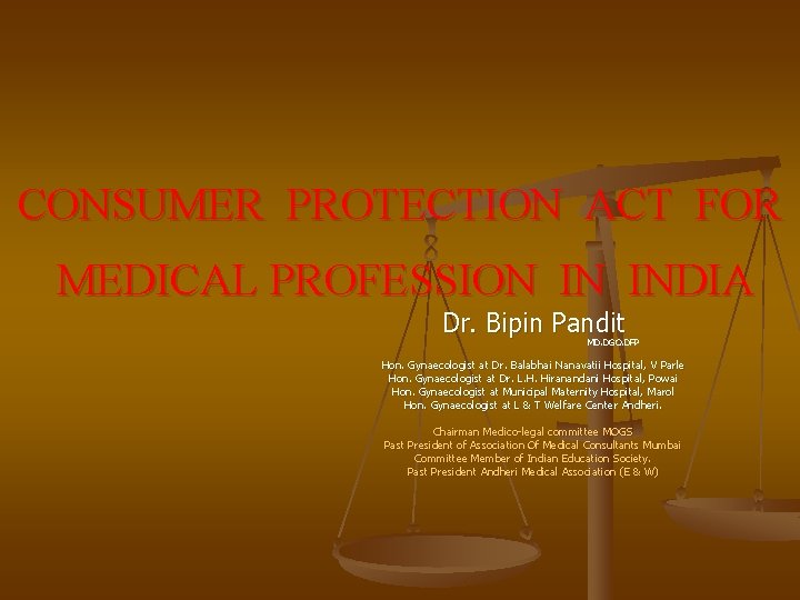 CONSUMER PROTECTION ACT FOR MEDICAL PROFESSION IN INDIA