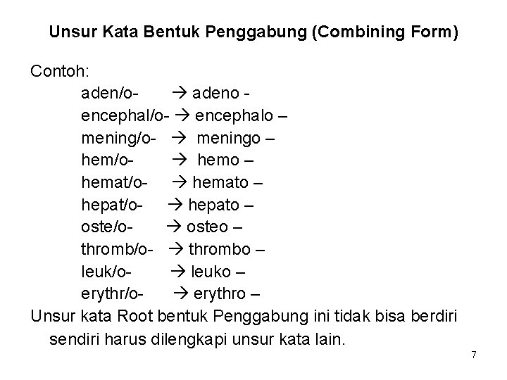 PENGENALAN ISTILAH MEDIS TERMINOLOGY MEDIS UNSUR KATA PEMBENTUK