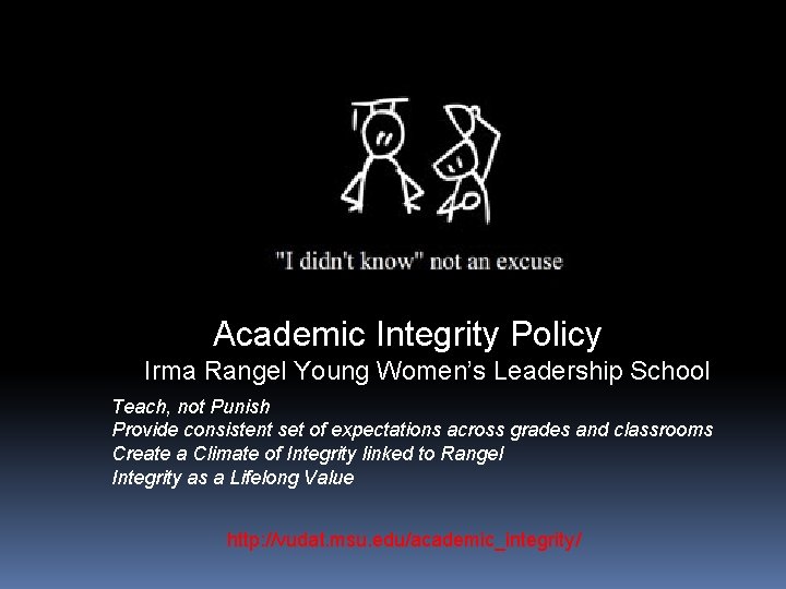 Academic Integrity Policy Irma Rangel Young Womens Leadership