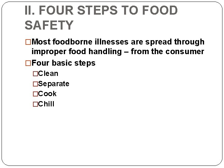 FOUR STEPS TO FOOD SAFETY II FOUR STEPS