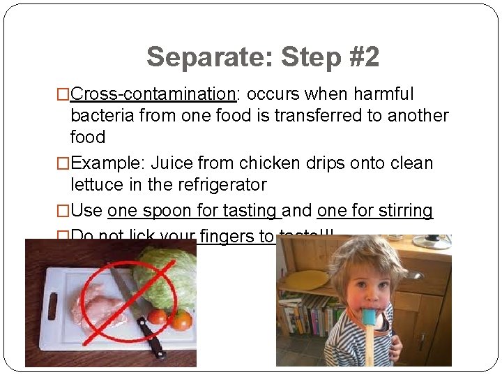FOUR STEPS TO FOOD SAFETY II FOUR STEPS