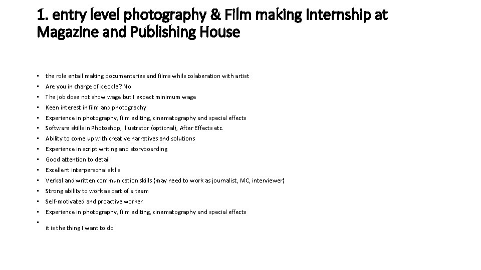 1 entry level photography Film making Internship at