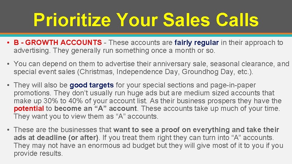 Prioritize Your Sales Calls Presented by J W