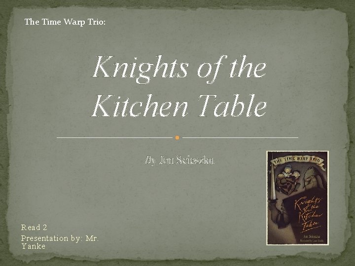 The Time Warp Trio Knights of the Kitchen