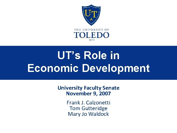 UTs Role in Economic Development University Faculty Senate