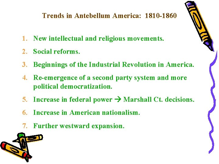 Trends in Antebellum America 1810 1860 1 New