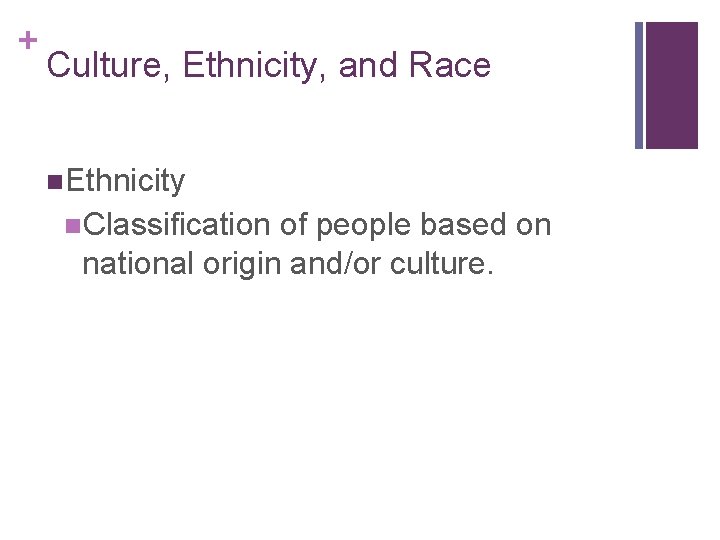 Chapter 8 Cultural Diversity Ledbetter PHS Culture Ethnicity