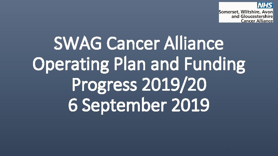 SWAG Cancer Alliance Operating Plan and Funding Progress