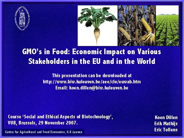 GMOs in Food Economic Impact on Various Stakeholders