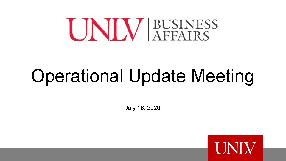 Operational Update Meeting July 16 2020 Agenda Business