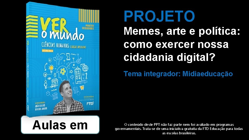 PROJETO Memes arte e poltica como exercer nossa