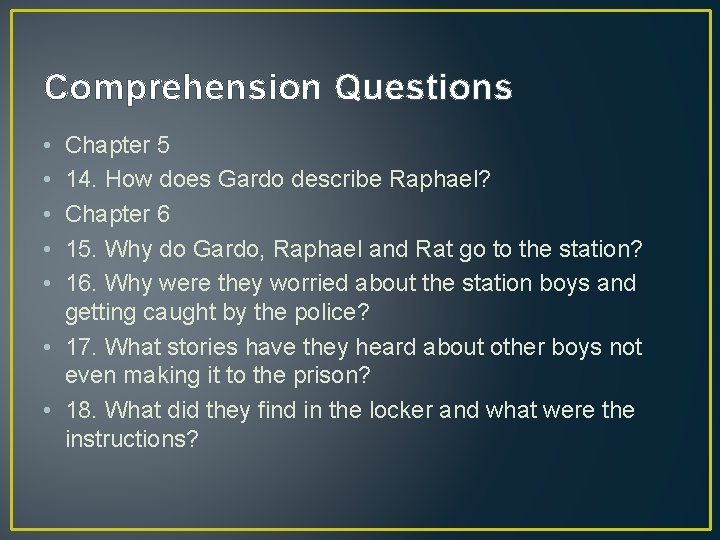 Trash Andy Mulligan Comprehension Questions Comprehension Questions Chapter