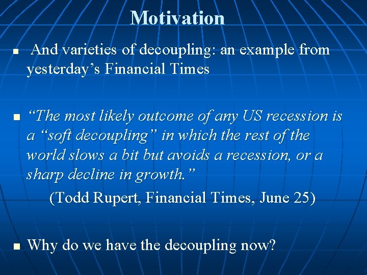 Global Business Cycles Convergence or Decoupling M Ayhan