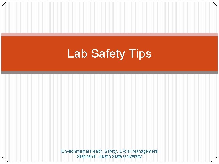 Lab Safety Tips Environmental Health Safety Risk Management