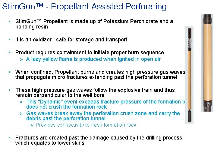 Stim Gun and Stim Tube Tool Successes in