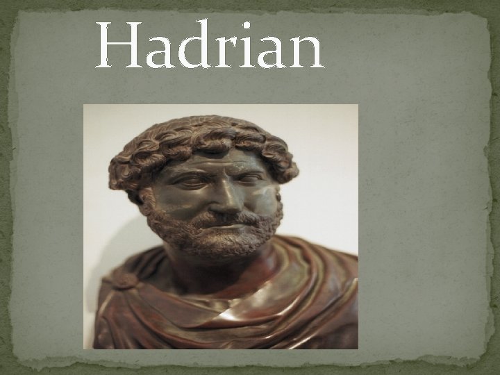 Greatest Roman Emperor Hadrian His Background Full name