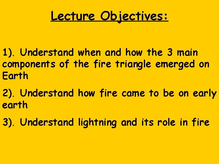 Fire and EarthCreating Combustion Parts of lecture adapted