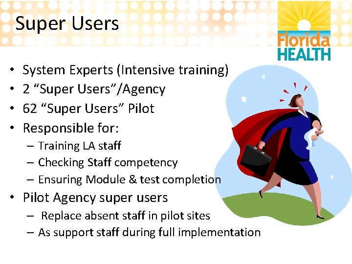 Florida WIC EBT Training StaffVendorsClients 2013 2014 Background