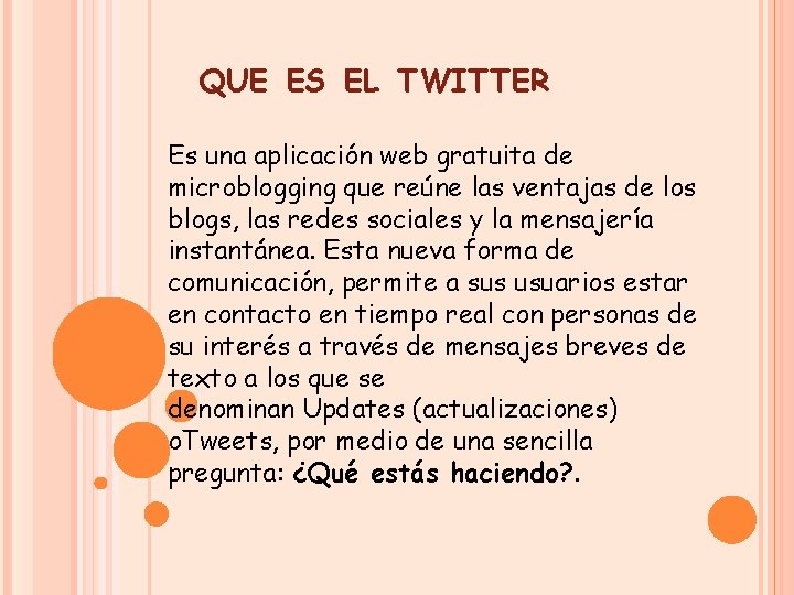 EL TWITTER HERRAMIENTA PARA NUESTRA EDUCACION QUE ES