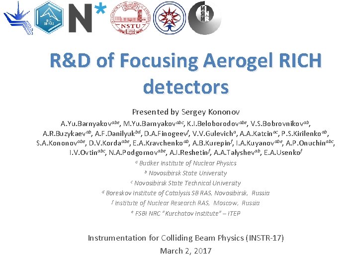 RD of Focusing Aerogel RICH detectors Presented by
