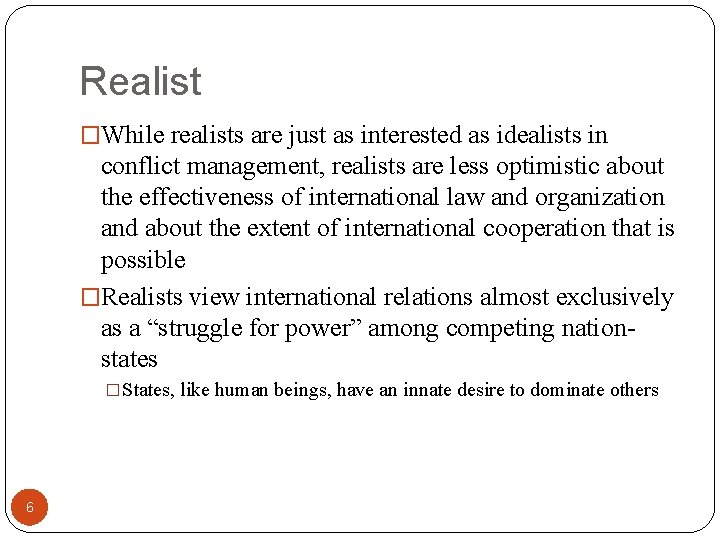 Realism 1 Prepared By Mrs Nadia Ali Assistant